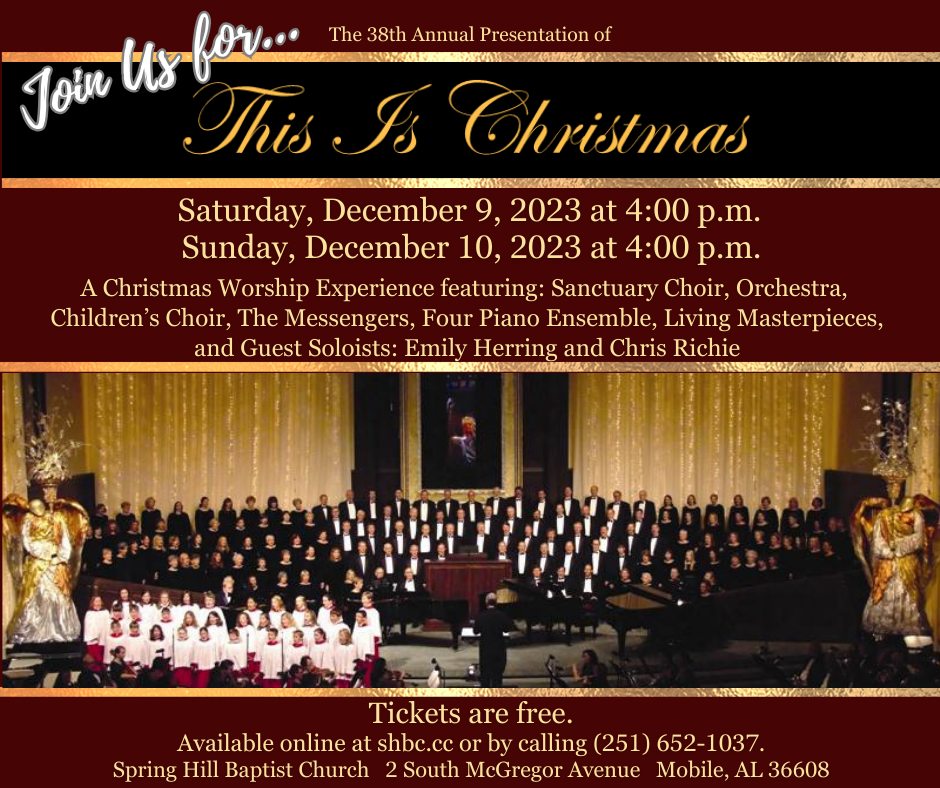 Spring Hill Baptist in Mobile presenting 38th annual Christmas ...